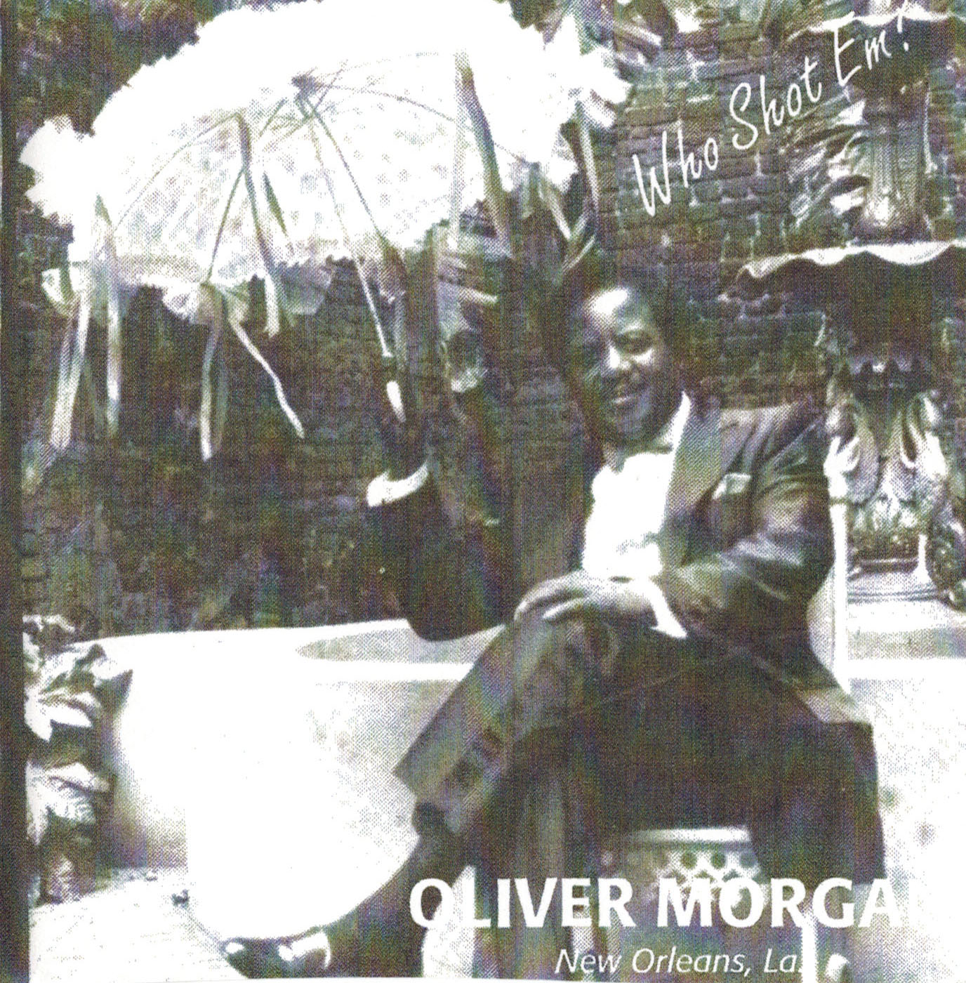 Don't Ask Me ... I Don't Know: Oliver Morgan - Who Shot Em! (re-post)