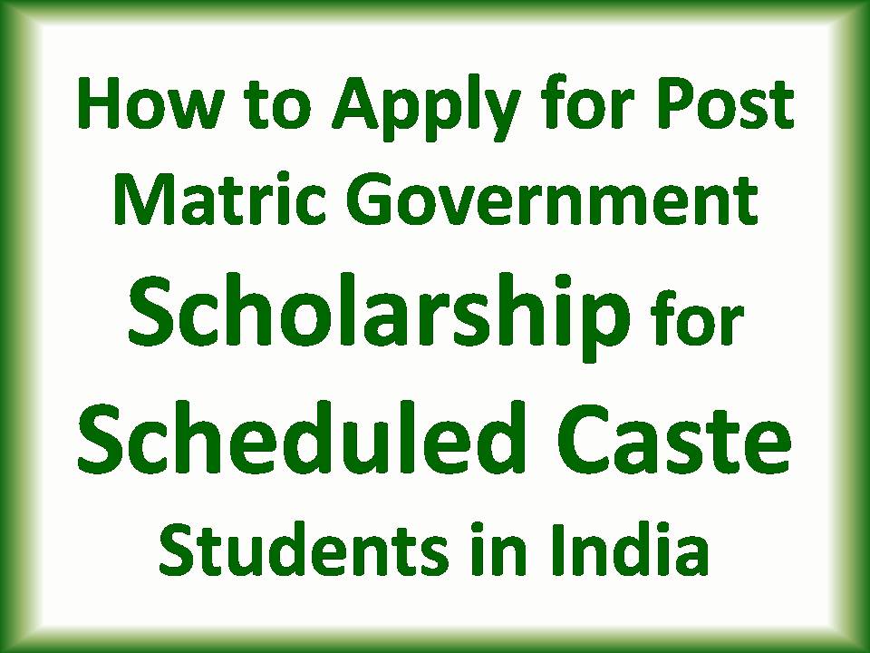 SCHOLARSHIP NEWS FOR INDIAN STUDENTS: How to Apply for Post Matric ...