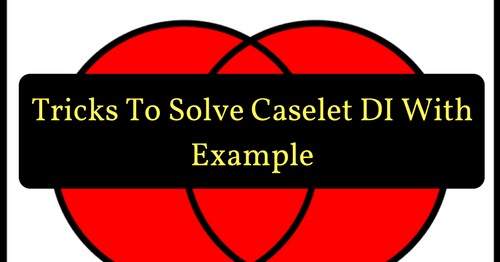 Tricks To Solve Caselet DI With Example - BankExamsToday