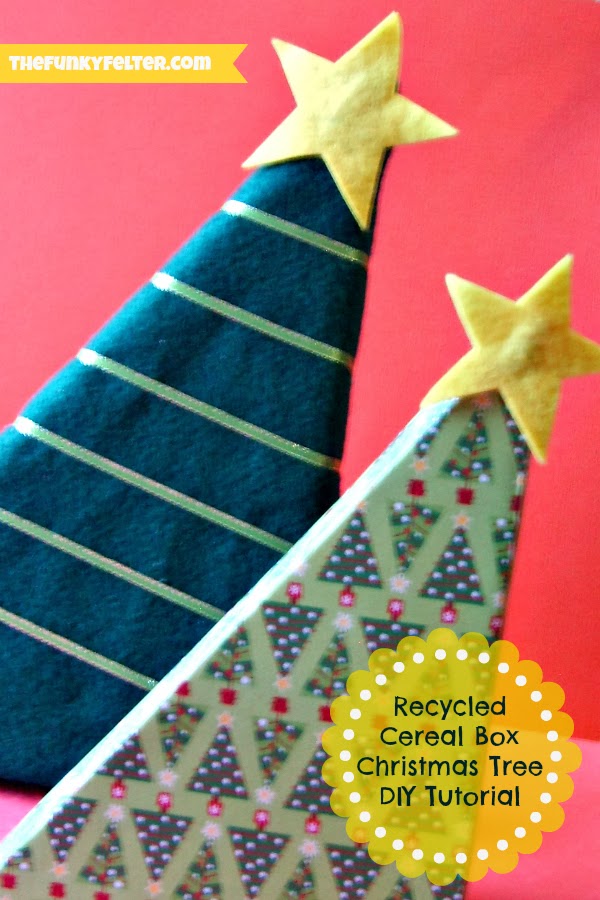 The Funky Felter: DIY Recycled Cereal Box Christmas Trees Craft Tutorial