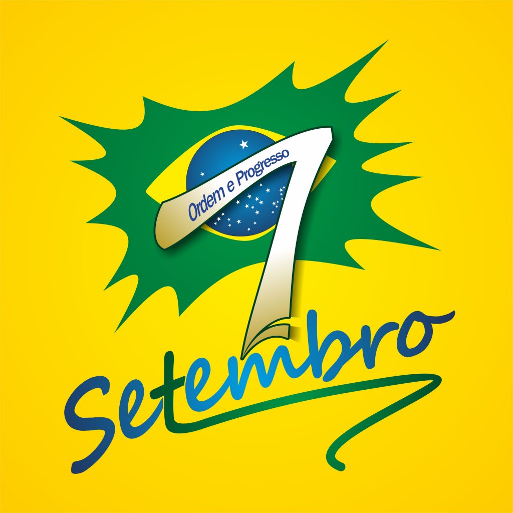 Independência do Brasil - 7 de Setembro- será