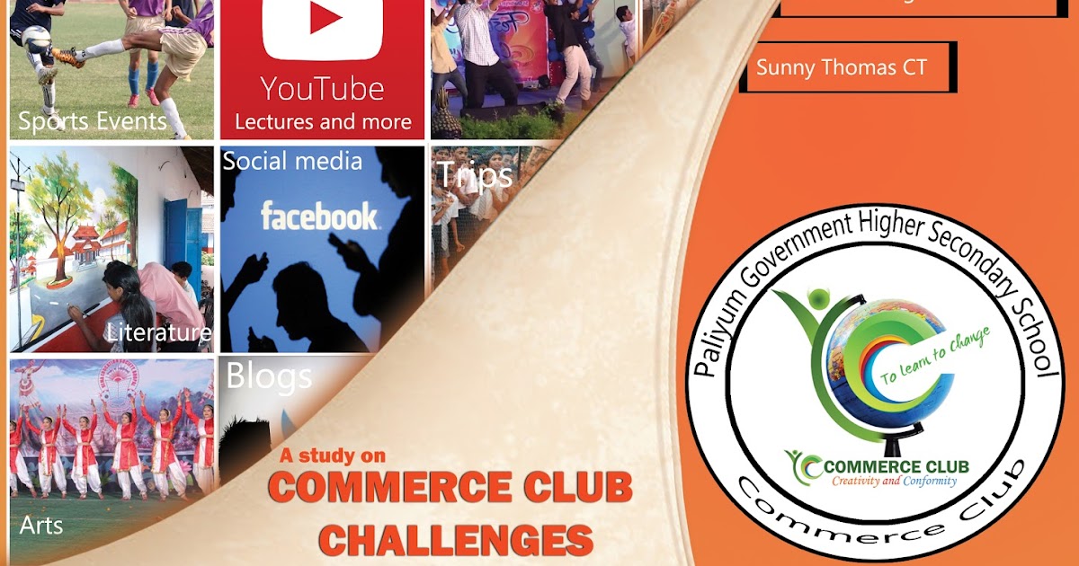 To Learn to Change: Commerce Club