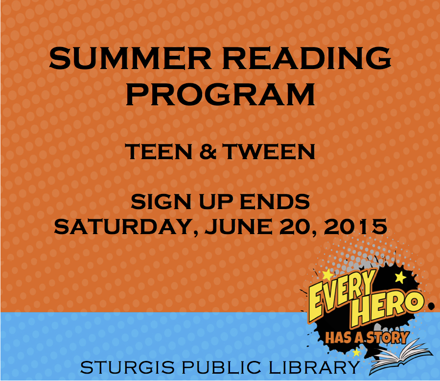 Sturgis Public Library: Teen & Tween Summer Reading Program Sign Up ...