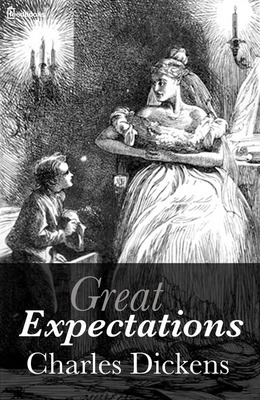 The Once Lost Wanderer: Great Expectations by Charles Dickens (74 down ...