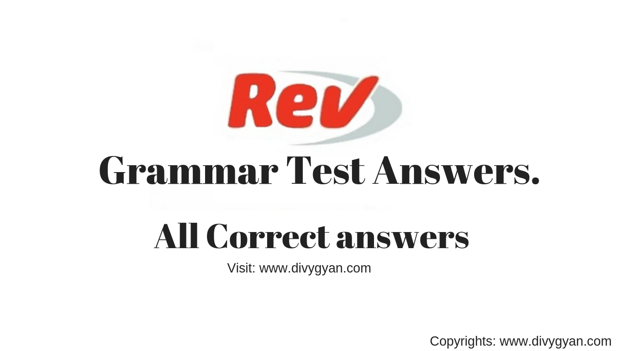 Rev Transcription Jobs Grammar Test Answers Divygyan The Knowledge rev-transcription-jobs-grammar-test-answers-divygyan-the-knowledge