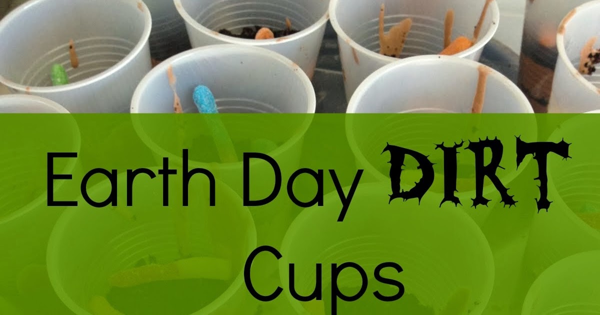 Mothering with Creativity: Earth Day Dirt Cups to the Rescue...Again!