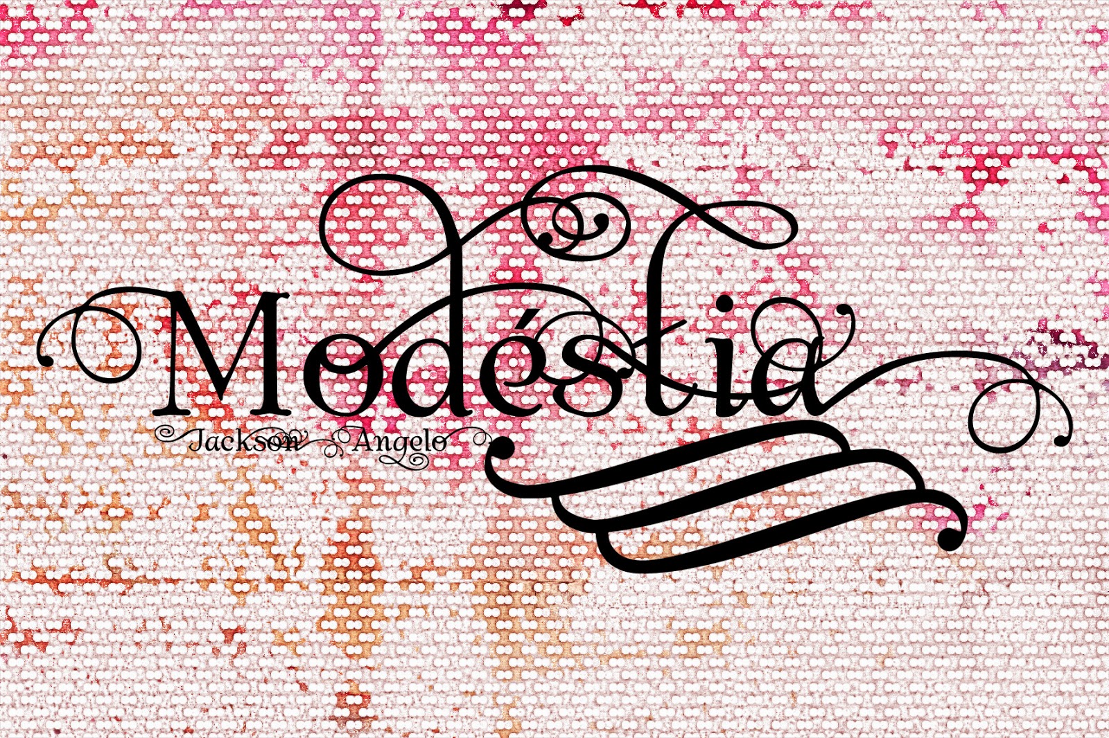 Frases célebres sobre Modéstia - Amanhã é outro dia