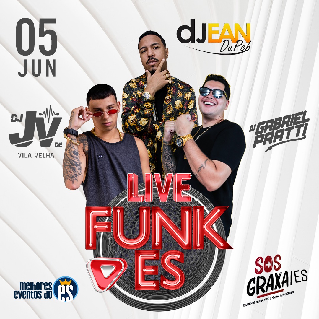 Live Funk ES reúne DJ's Jean du PCB, Gabriel Pratti e JV de Vila Velha ...