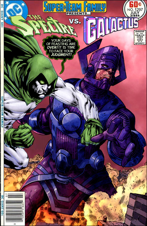 Super-Team Family: The Lost Issues!: The Spectre Vs. Galactus