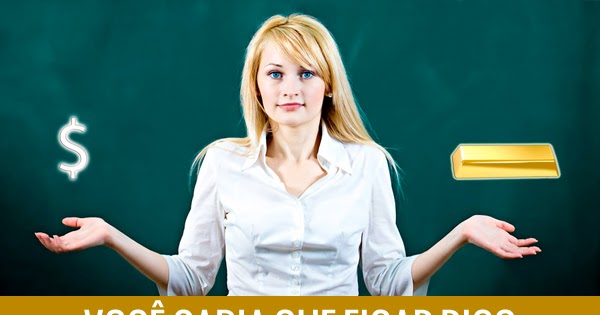 DICA DE COMO SER RICO E CONTINUAR SENDO ATÉ MORRER