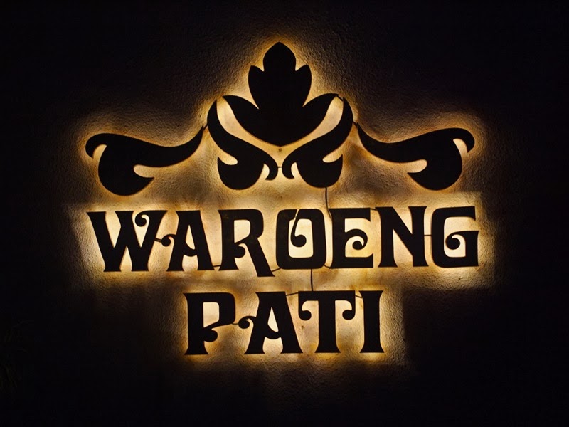 Eat, Love and Dream: Waroeng Pati ~ Spesialis Menu Naga dan Sori