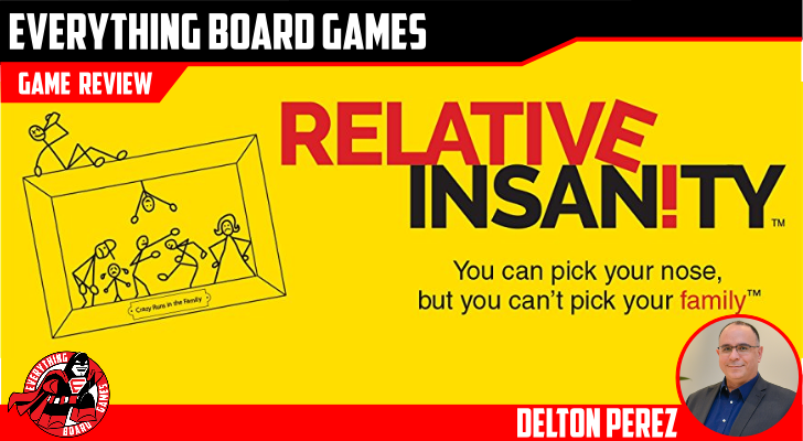 Everything Board Games Relative Insanity Review | Relative Insanity