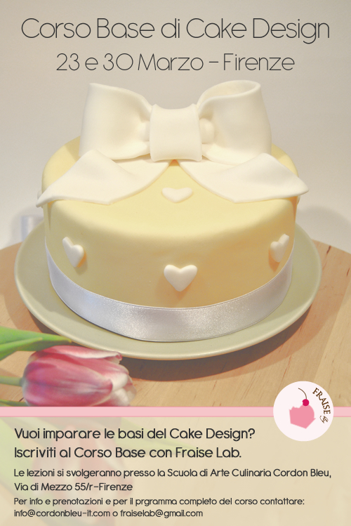 Dolce Lab: Corso Base di Cake Design 23 e 30 Marzo-Firenze