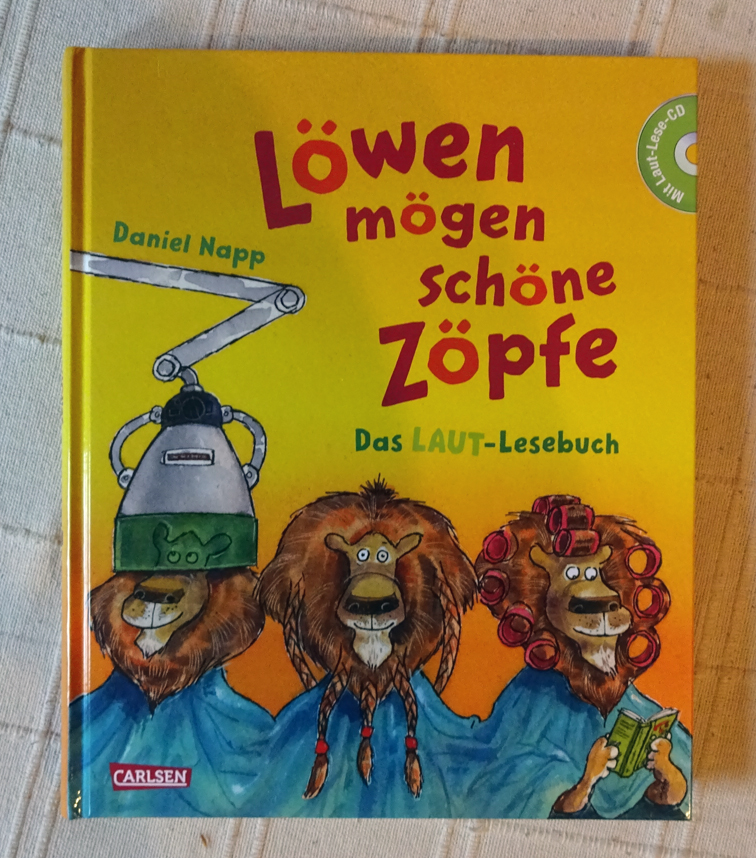 Ab 4 Jahre: Daniel Napp - Löwen mögen schöne Zöpfe. Das LAUT-Lesebuch ...