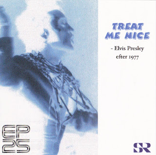 Elvis Today: Treat Me Nice