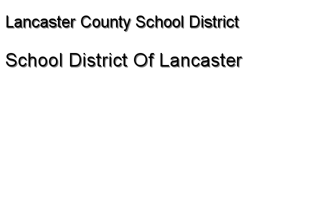 School District Of Lancaster - Lancaster County School District