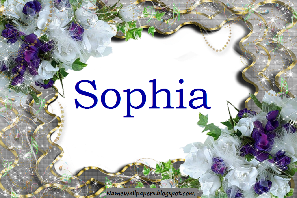 Sophia Name Wallpapers Sophia ~ Name Wallpaper Urdu Name Meaning Name ...