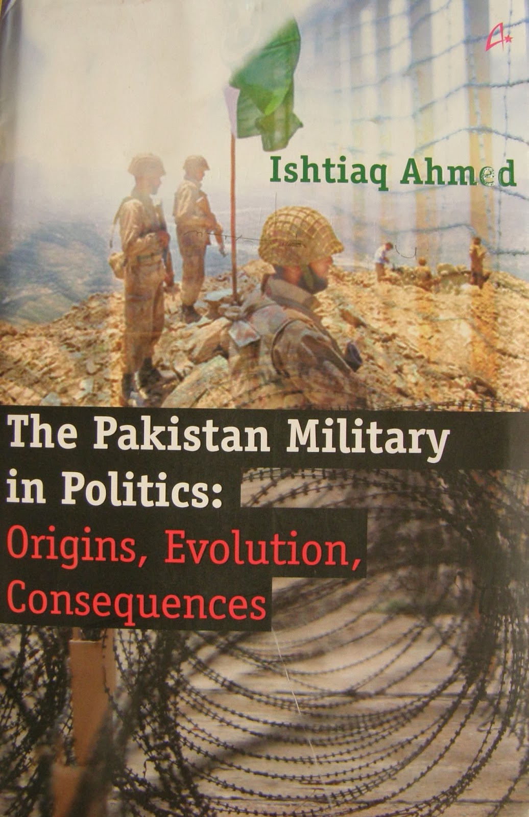 Book review: The Pakistan Military in Politics by Ishtiaq Ahmed ...