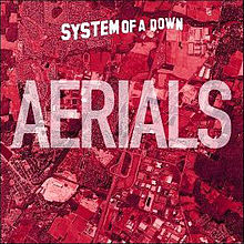Aerials - System Of A Down Lyrics and Video