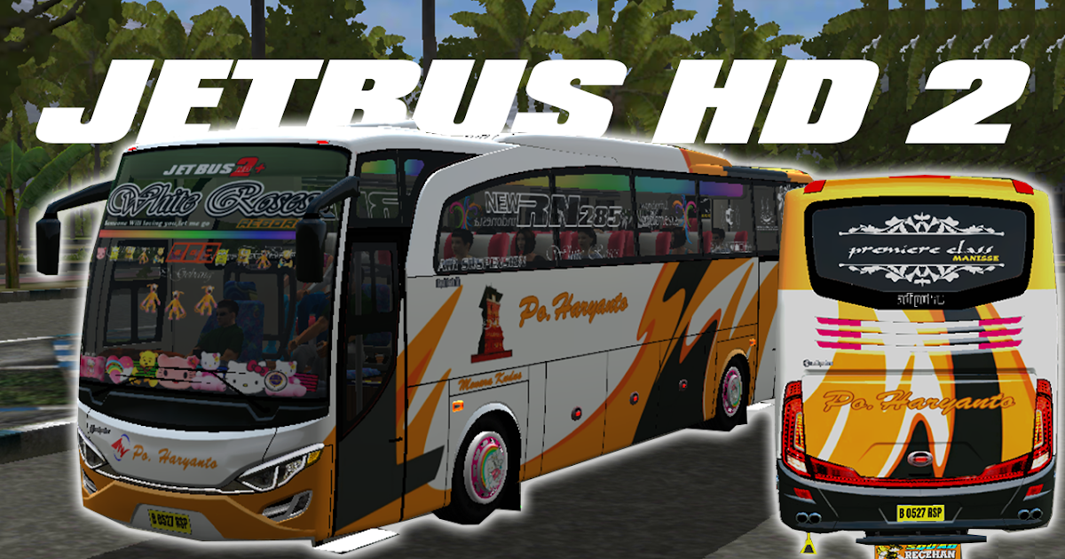 MBOISS!! MOD JETBUS HD 2 CVT ALDOVADEWA | MOD BUSSID - ALDOVA DEWA MOD