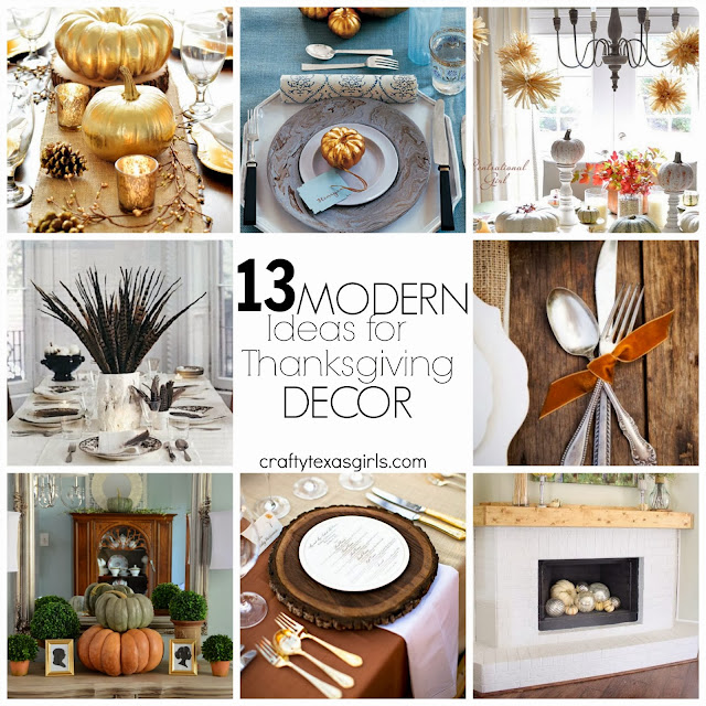 Crafty Texas Girls: 13 Ideas for Modern Thanksgiving Decor