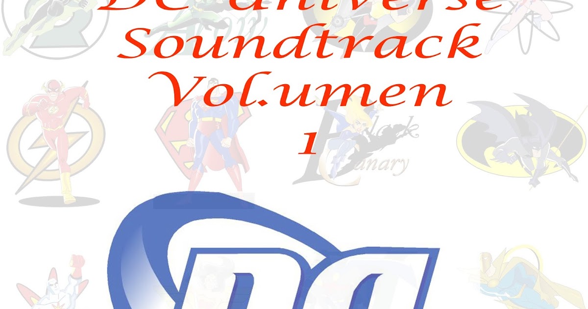 COMIC BOOK FAN AND LOVER: DC UNIVERSE SOUNDTRACK VOLUMEN 1