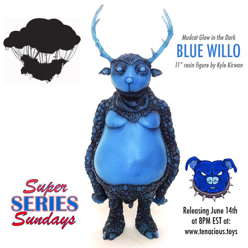 Kyle Kirwan Blue GID Mudcat Willos Drops June 14th for Tenacious Toys ...