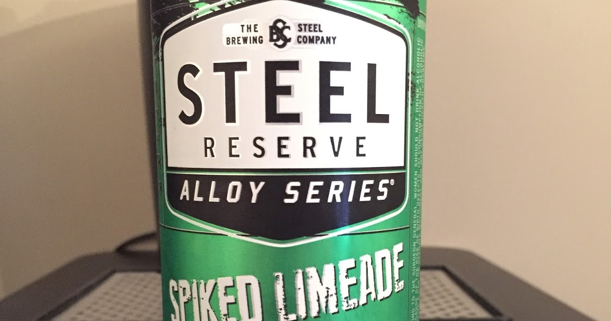 Malt Beverage Of The Week - Steel Reserve Spiked Limeade