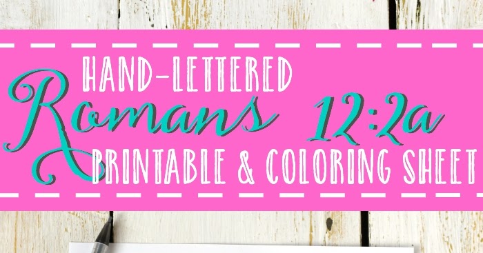 PitterAndGlink: Free Hand-Lettered Bible Verse Printable and Coloring ...