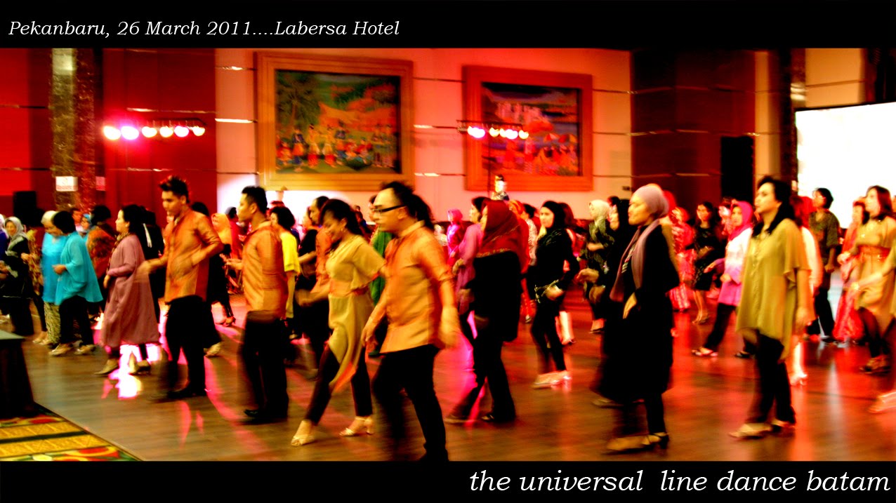dance with soul: The Universal Line Dance Batam at Pekanbaru, 25 March 2011