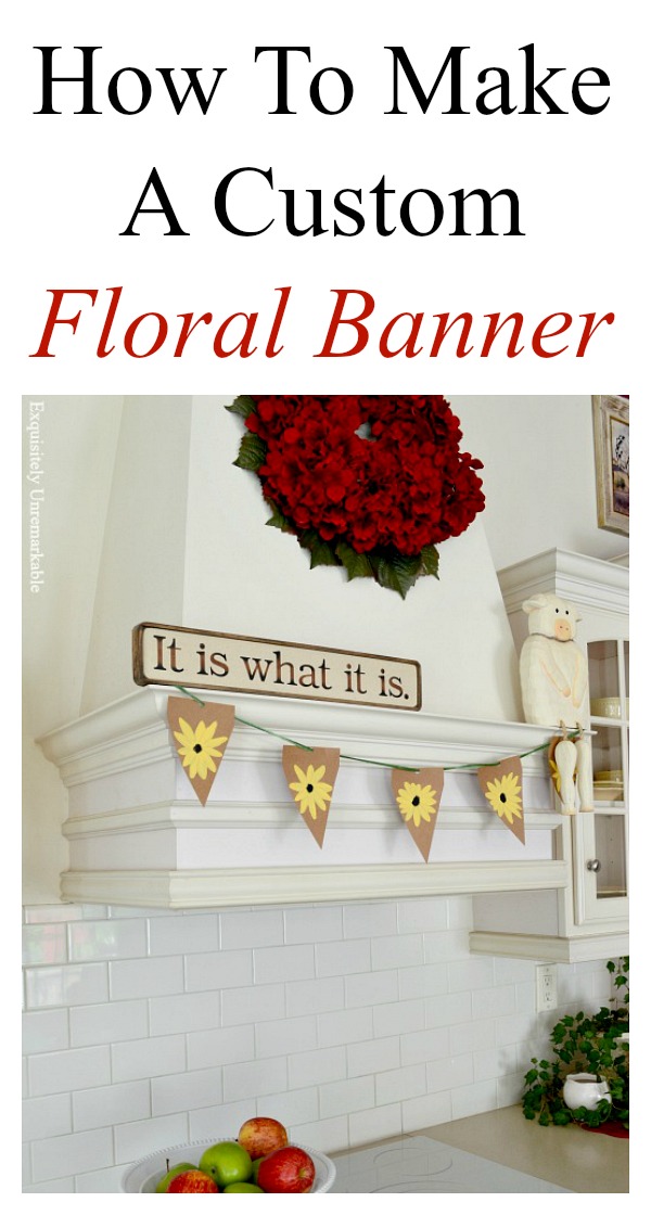 Easy Summer Floral Banner - Exquisitely Unremarkable