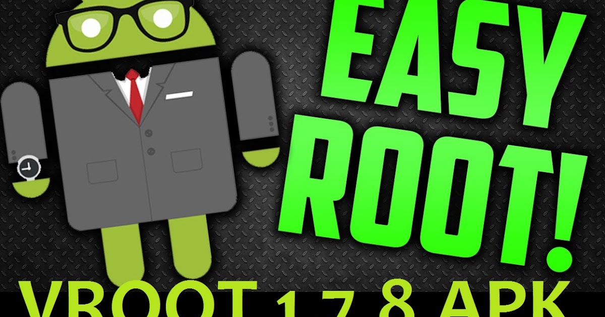 Vroot Download: What is about vroot 1.7.8 apk - How to root android ...