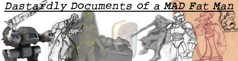Dastardly Documents of a Mad Fat Man