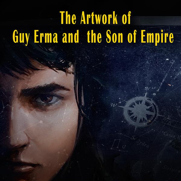 Readers' Muse: Review Time! The Artwork of Guy Erma and the Son of Empire