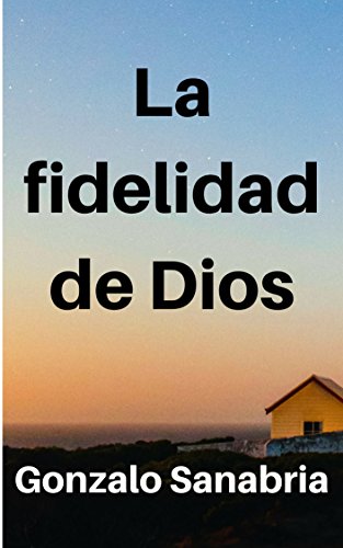 La fidelidad de Dios es grande ~ PREDICAS CRISTIANAS