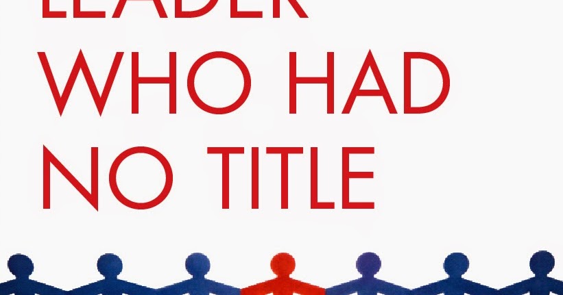 8 highlights from The leader who had no title