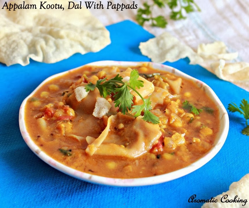 Aromatic Cooking: Appalam Kootu, Dal With Pappads