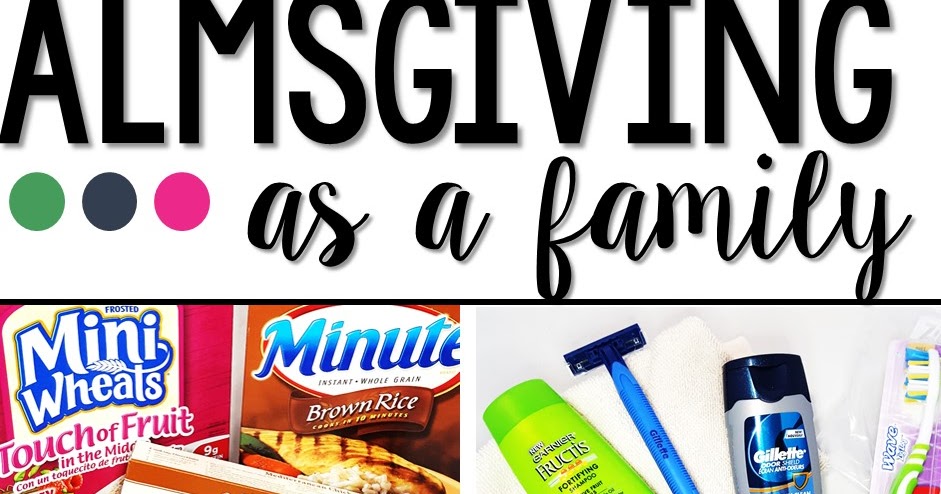 Almsgiving Ideas to do as a Family | Sara J Creations