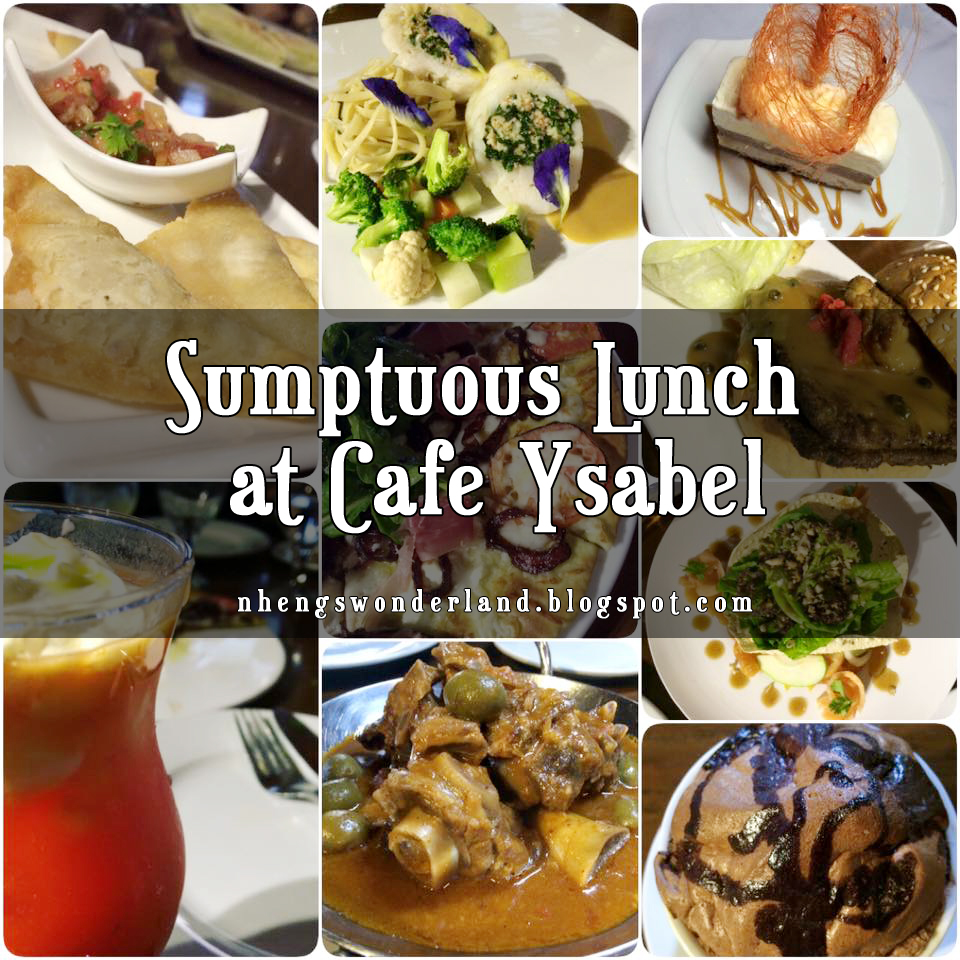 Sumptuous Lunch at Cafe Ysabel - Nheng's Wonderland