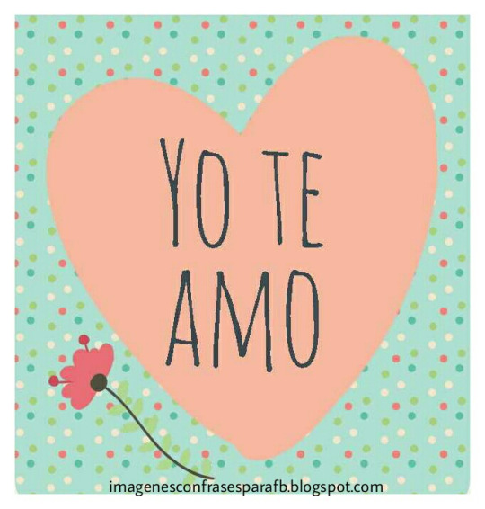 Imagenes Bonitas y Pensamientos Positivos: Imagenes Te Amo