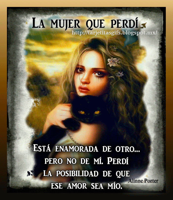 Tarjetitas en Gifs: El amor que perdí