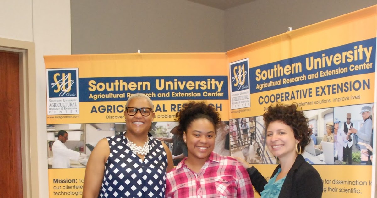 Southern University Ag Center and College of Agriculture: SU Ag Center ...