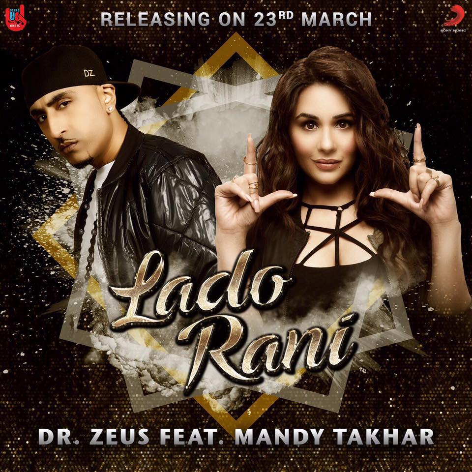 Lado Rani Dr.Zeus feat Mandy Takhar MP3 MP4 Download HD Video Lyrics