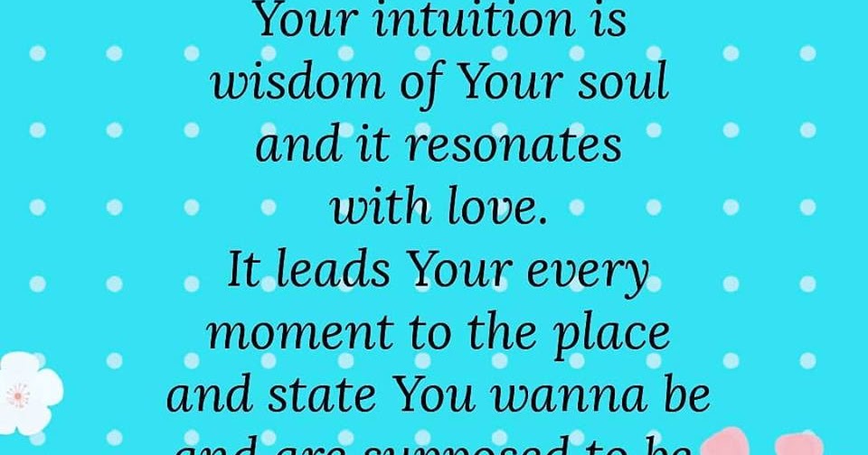 The wisdom of intuition * Intuition viisaus