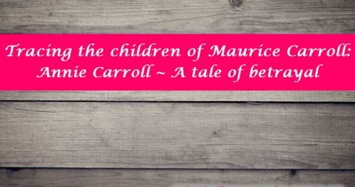 Black Raven Genealogy: Annie Carroll – a tale of betrayal