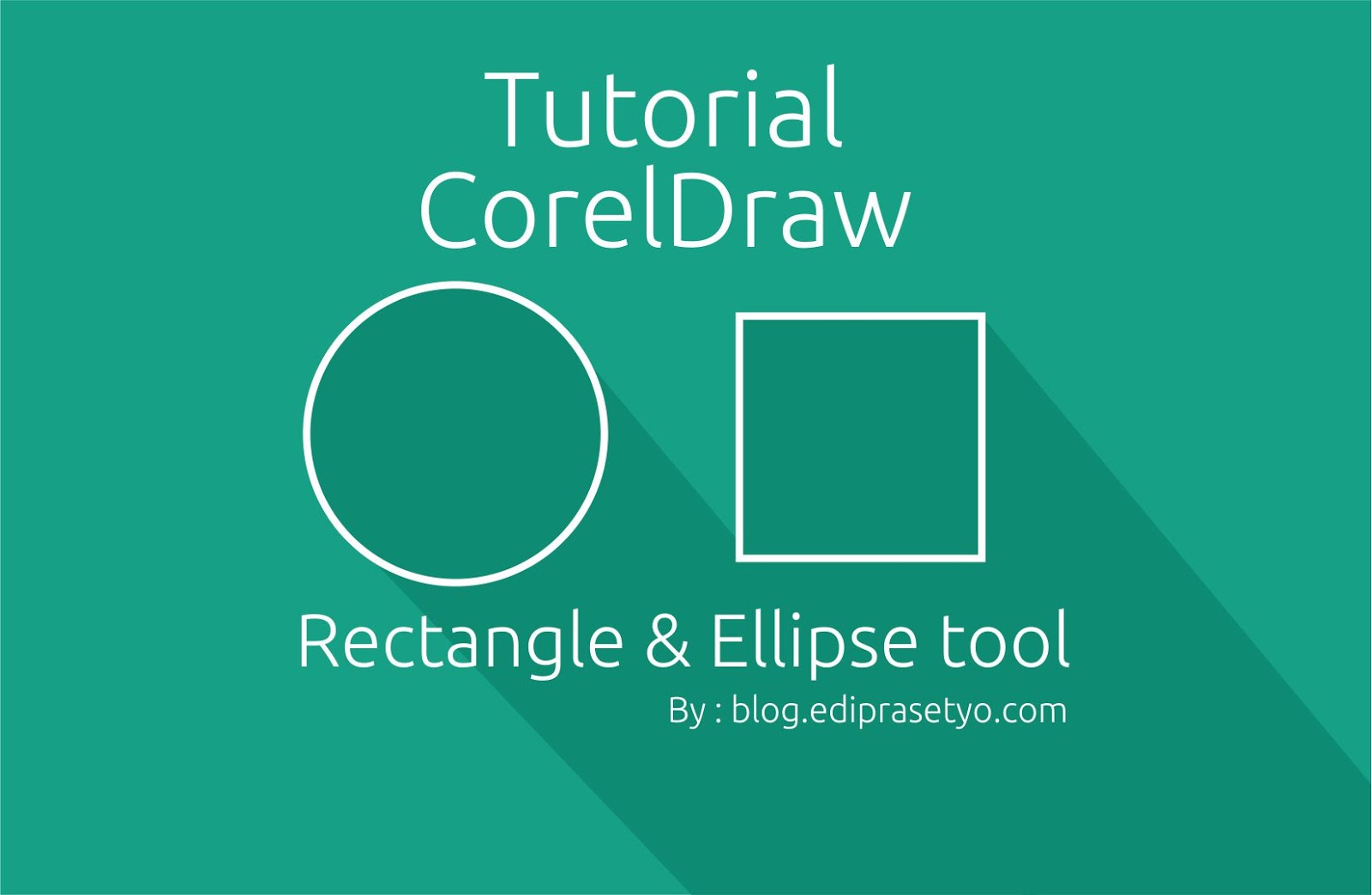 Tutorial Desain Grafis Mengenal Tool Rectangle Dan Ellipse Di Coreldraw Tutorial Desain Grafis Mengenal Tool Rectangle Dan Ellipse Di Coreldraw