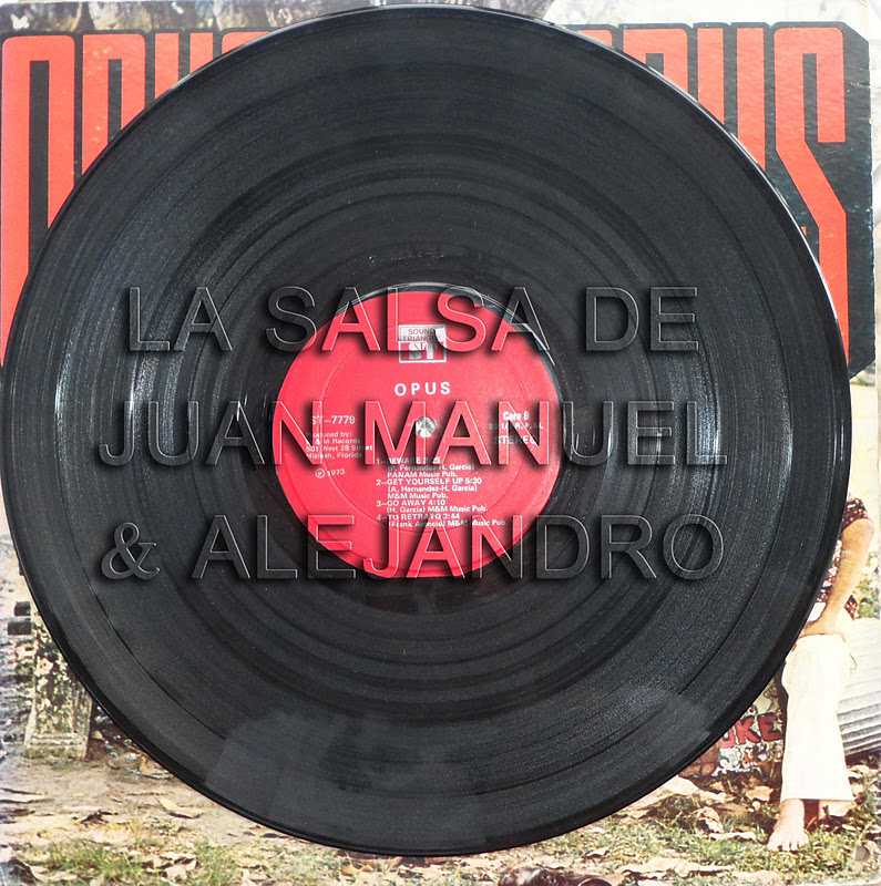 LA SALSA DE JUAN MANUEL Y ALEJANDRO ® : ORQUESTA OPUS AÑO 1973 . THEN ...