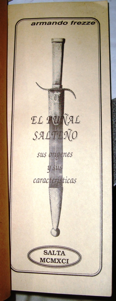 LEYEDOR LIBROS: EL PUÑAL SALTEÑO ARMANDO FREZZE & CARLOS D'AMBROSIO ...