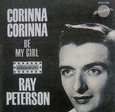 La vida en sonidos: Ray Peterson - Corinna Corinna