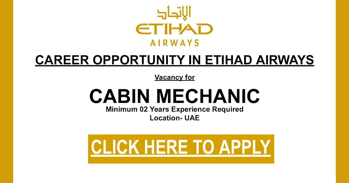 Etihad Airways- Cabin Mechanic - Fixed Term Contract ( 24 months )